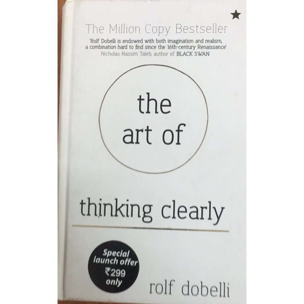 The Art of Thinking Clearly by Rolf Dobelli – Inspire Bookspace