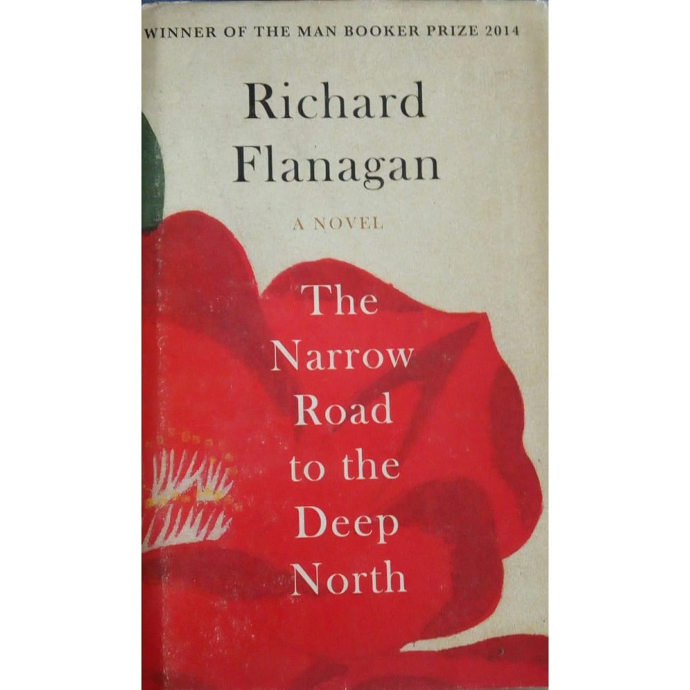 The Narrow Road To The Deep North by Richard Flanagan – Inspire Bookspace