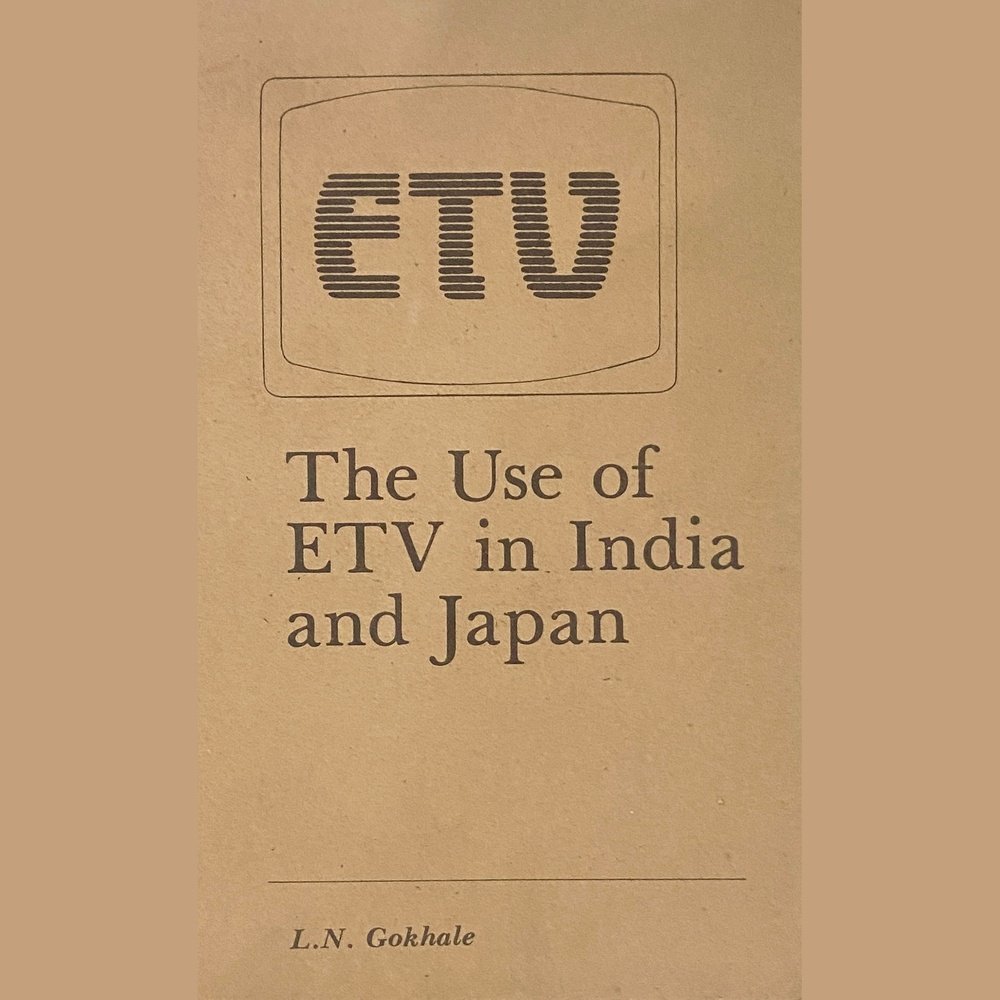 E TV The Use of ETV in India and Japan by L N Gokhale – Inspire Bookspace