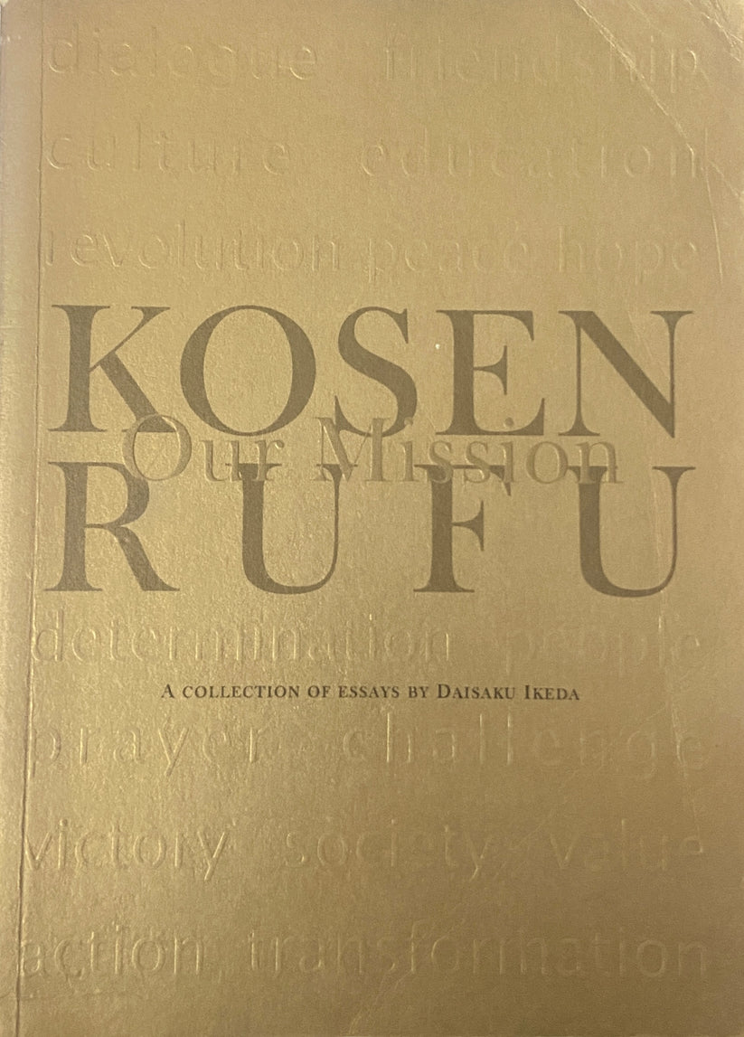 Kosen Rufu Our Mission by Daisaku Ikeda – Inspire Bookspace
