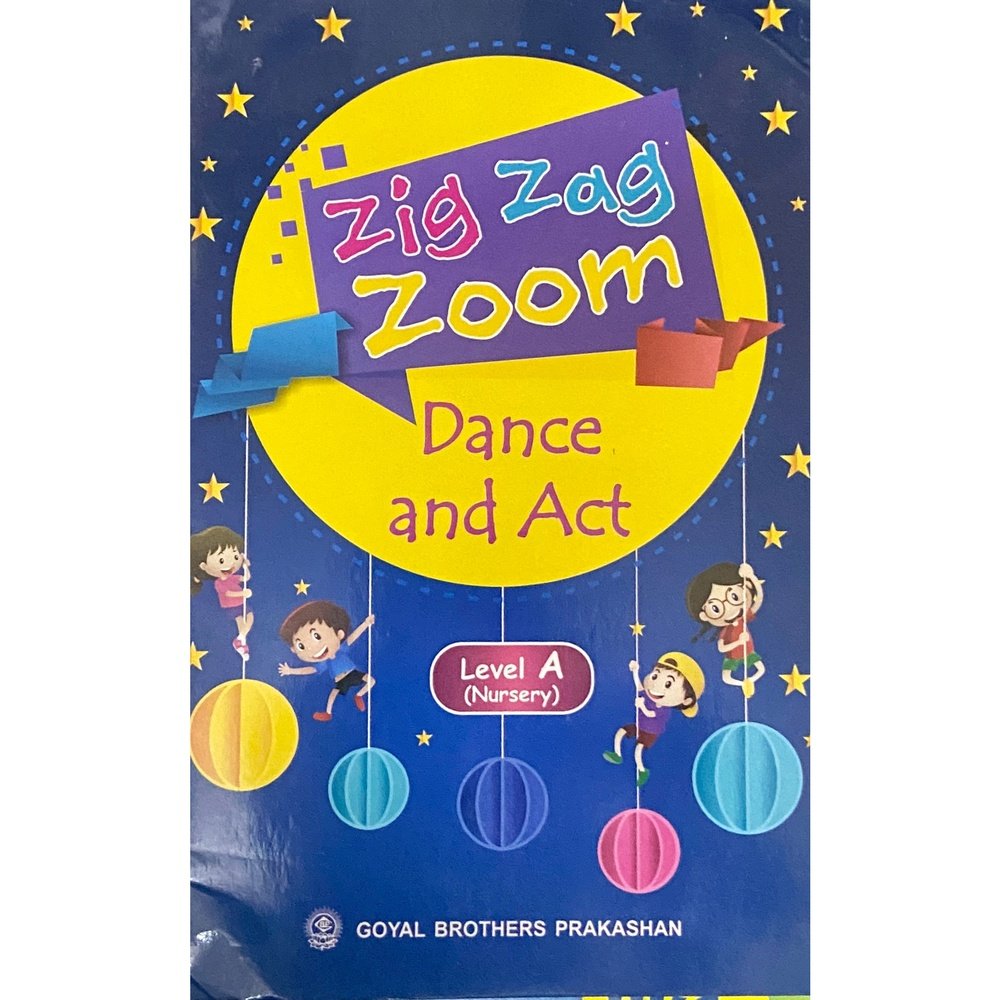 Zig Zag Zoom Dance and Art Level A Nursery – Inspire Bookspace