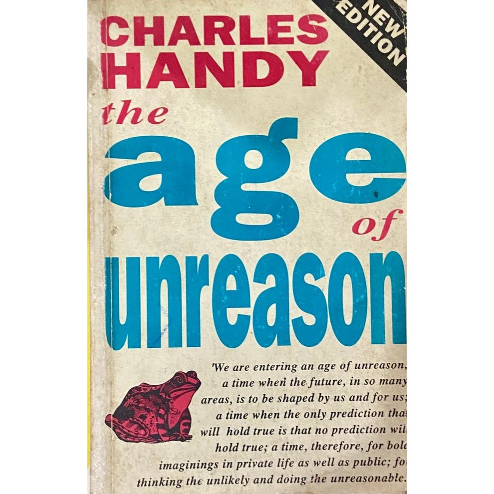 The Age of Unreason by Charles Handy – Inspire Bookspace