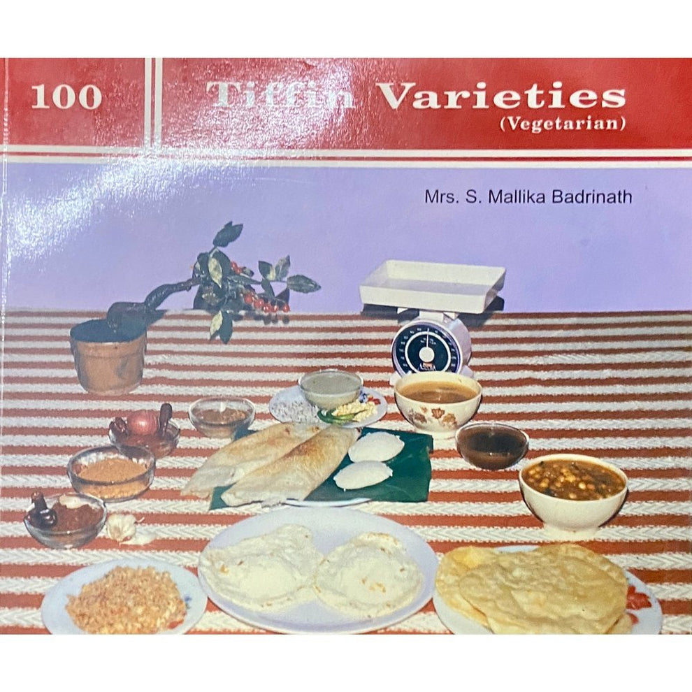 100 Tiffin Varieties by S Mallika Badrinath – Inspire Bookspace