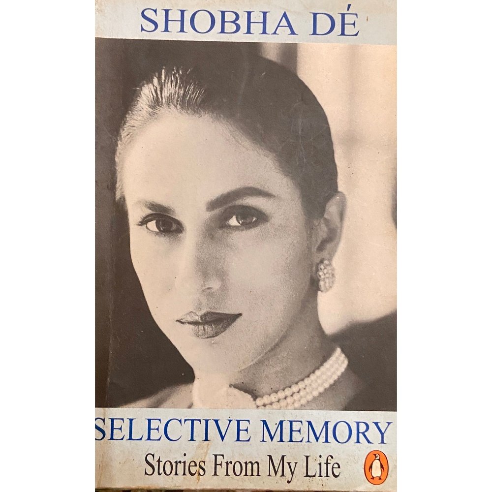 Selective Memory by Shobha De – Inspire Bookspace