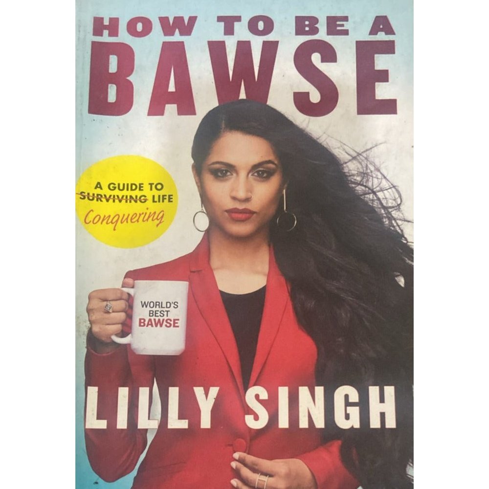 How to be a Bawse By Lilly Singh – Inspire Bookspace