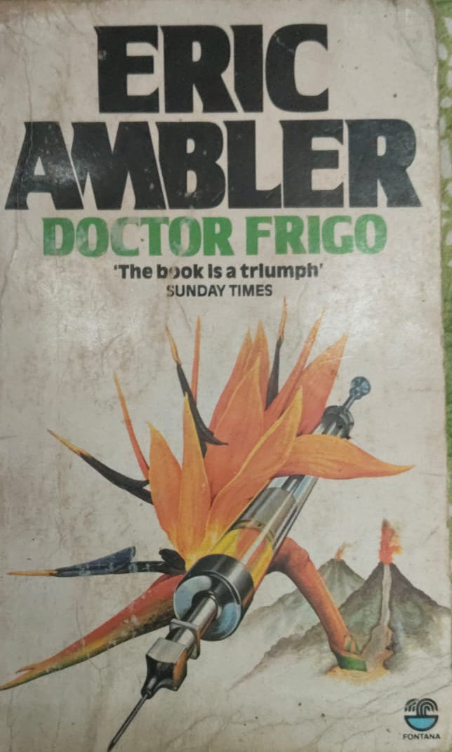 ERIC AMBLER BY DOCTOR FRIGO – Inspire Bookspace