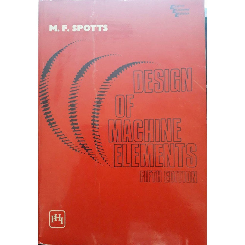 Design Of Machine Elements by M F Spotts – Inspire Bookspace