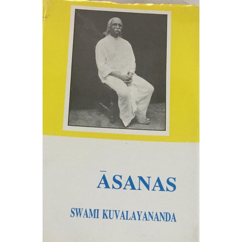Asanas By Swami Kuvalayananda – Inspire Bookspace