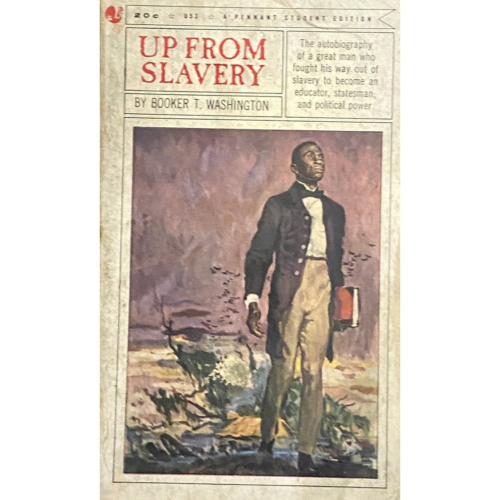 Up From Slavery by Booker T Washington – Inspire Bookspace