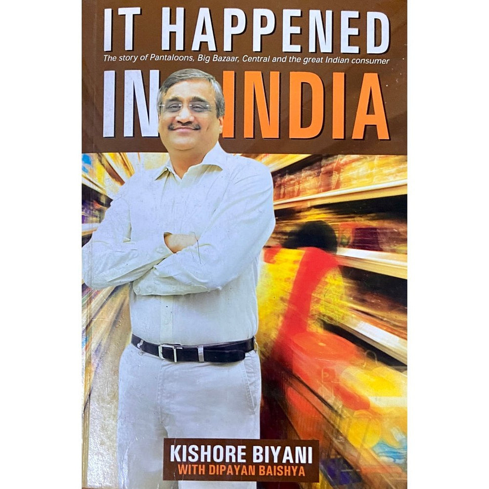 It Happened in India by Kishore Biyani – Inspire Bookspace