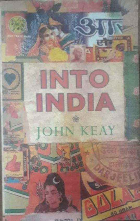 Into India By John Keay – Inspire Bookspace