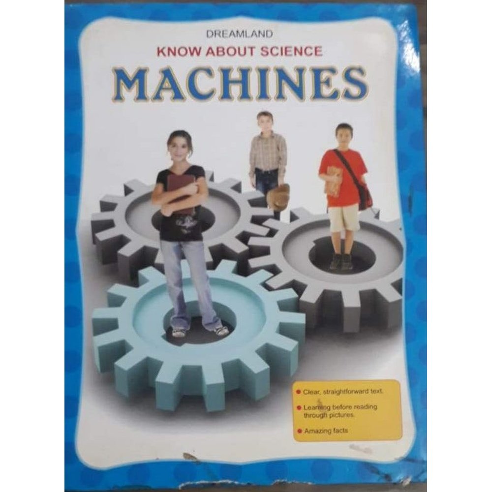 Know About Science - Machines (D) – Inspire Bookspace