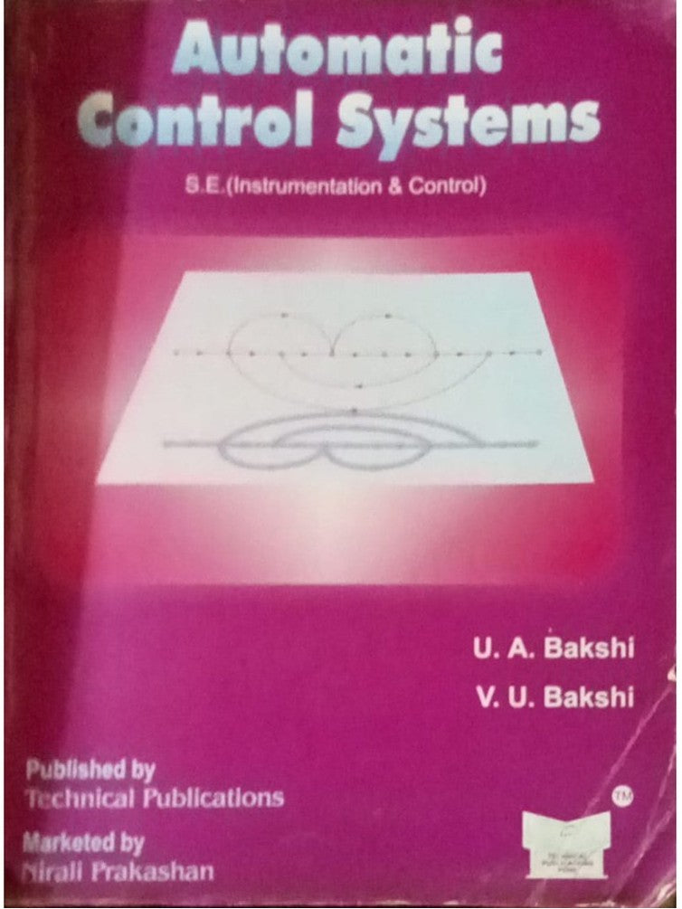 AUTOMATIC CONTROL SYSTEMS BY U. A. BAKSHI – Inspire Bookspace