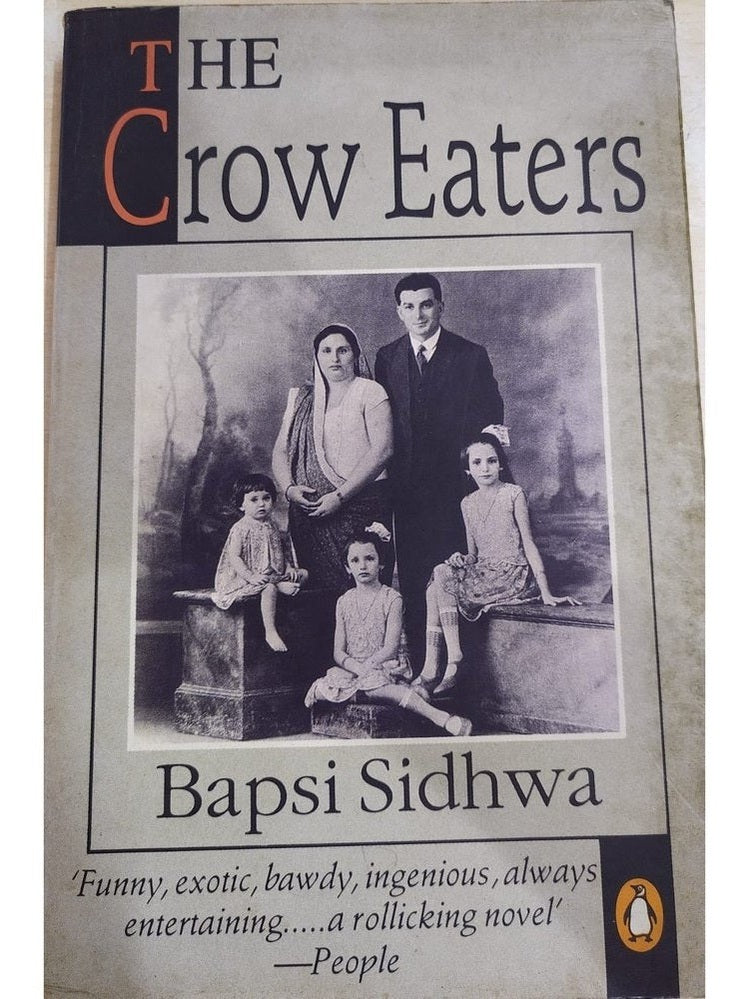 The Crow Eaters by Bapsi Sidhwa – Inspire Bookspace